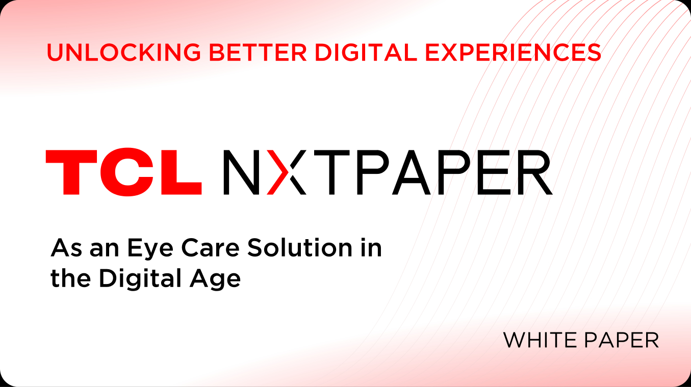 TCL NXTPAPER | Full-color Paper-like Display | TCL Global