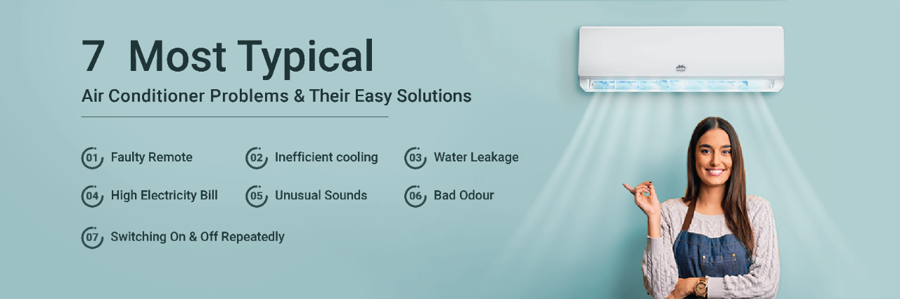 7 Most Typical Air Conditioner Problems & Solutions