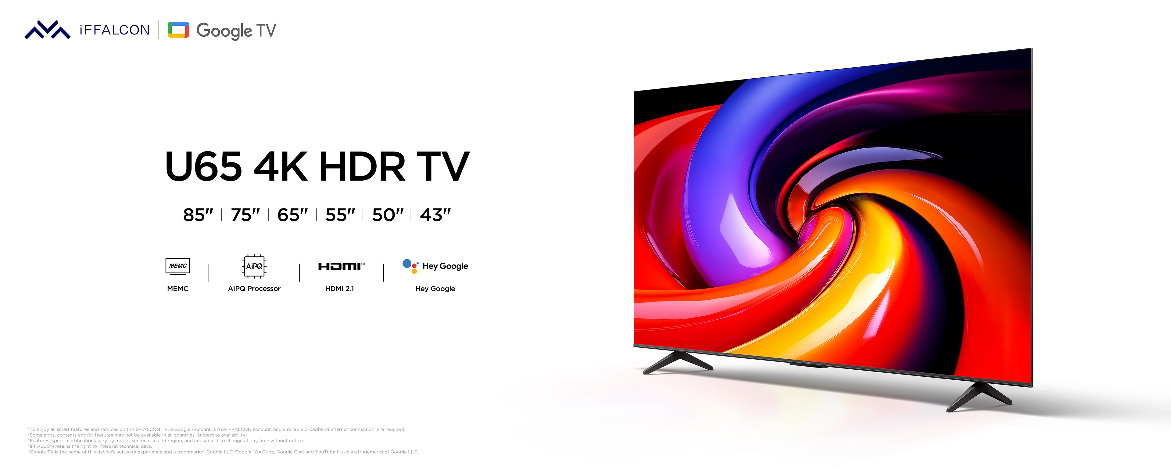 iFFALCON U65 4K UHD Google TV-43 to 85 Inch | iFFALCON Global
